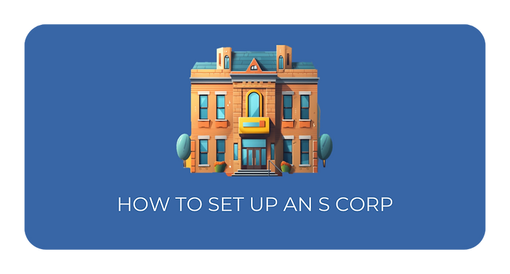 S Corp Setup Made Easy: Complete Formation Guide